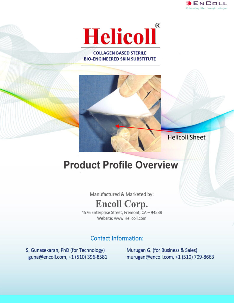 Helicoll® is proven for its enhanced tissue regenerative capabilities